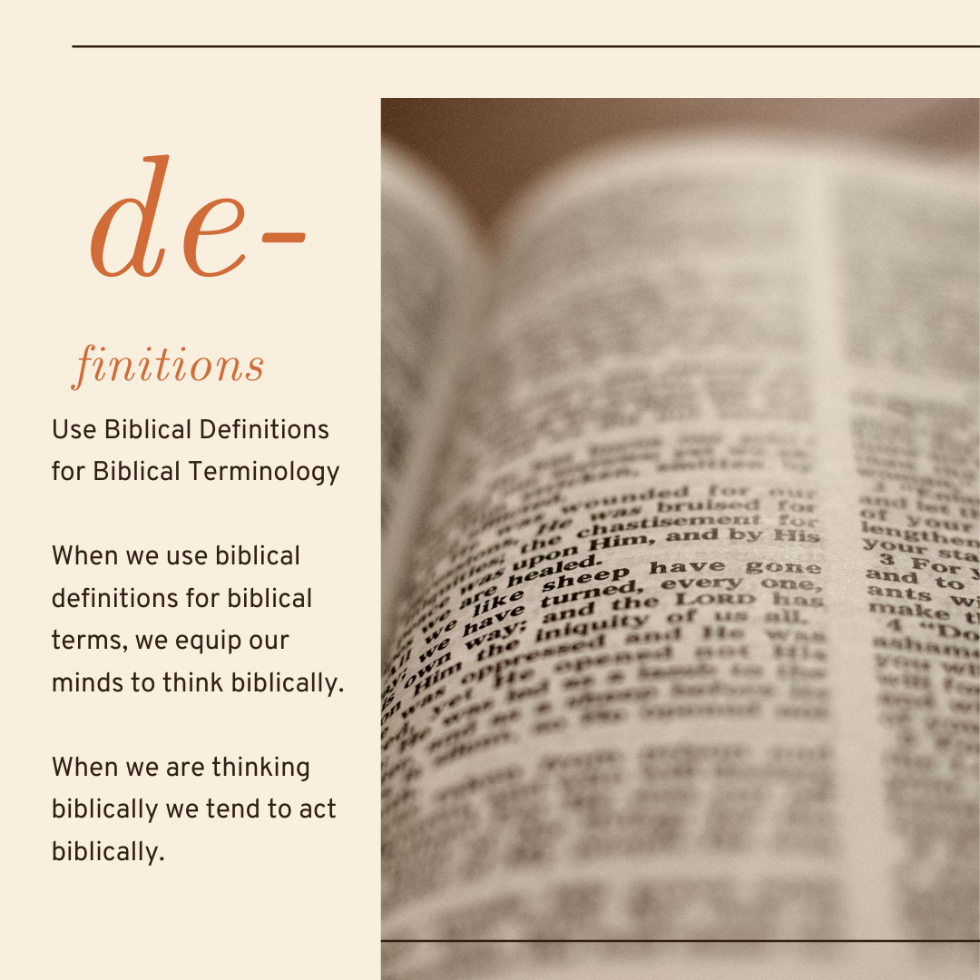 Biblical Definitions for Biblical Terms - What Does the Scripture Say